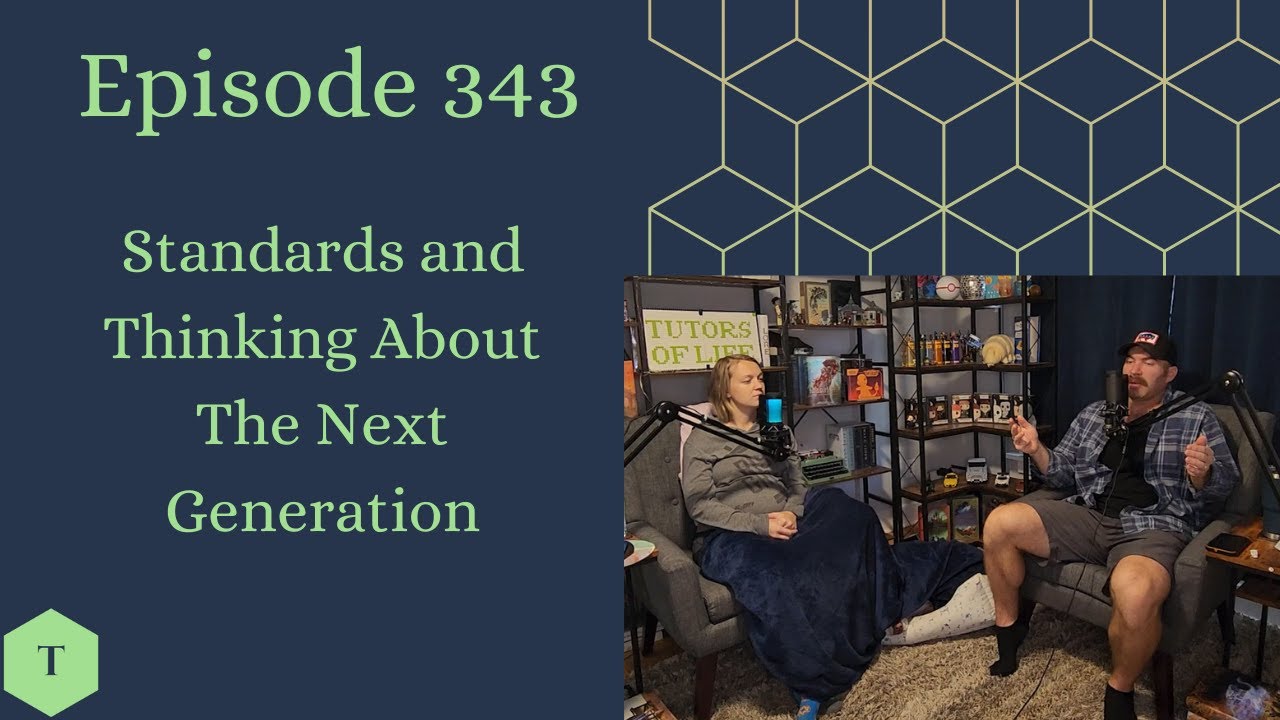 Tutor 343: Standards and Thinking About The Next Generation - YouTube