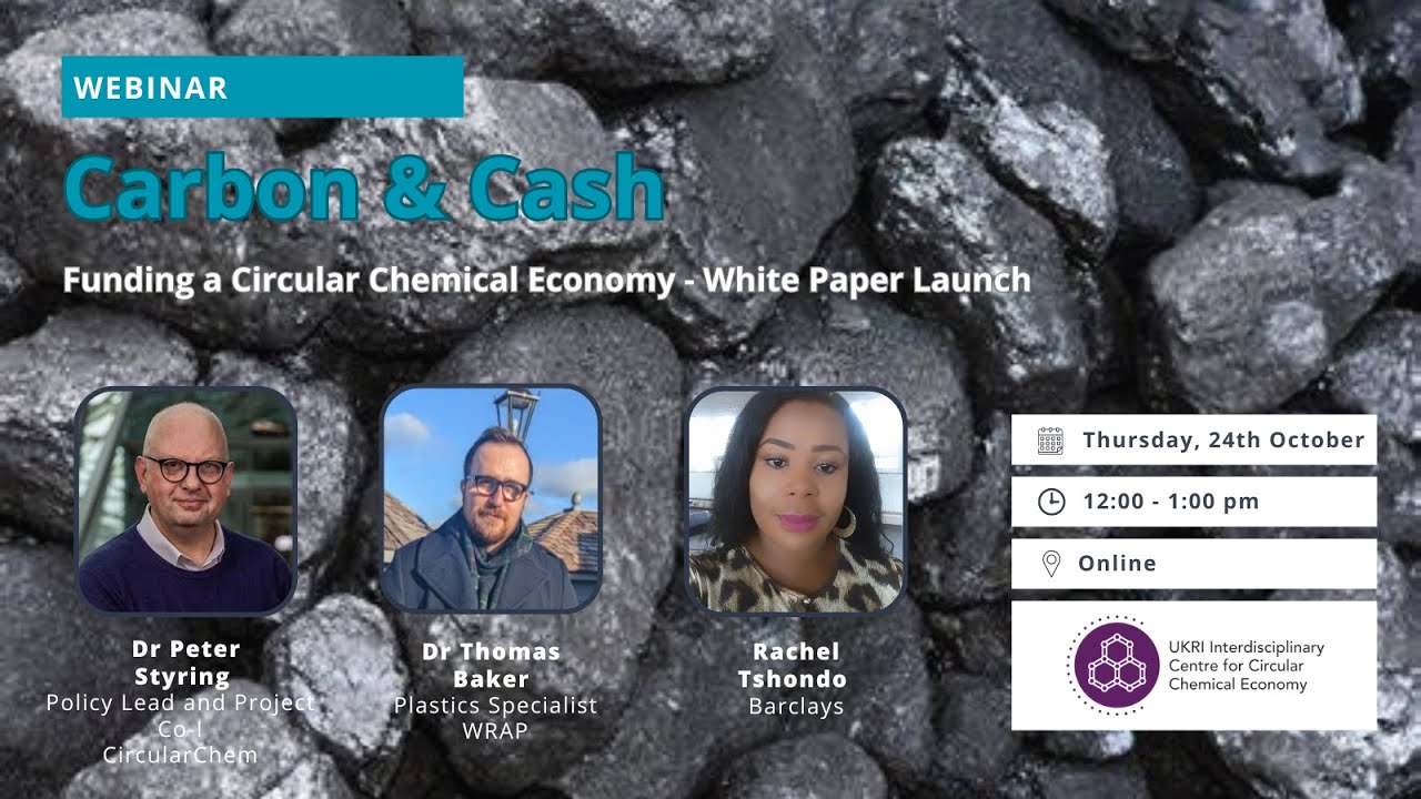 Carbon & Cash: Funding a Circular Chemical Economy – White Paper Launch ...