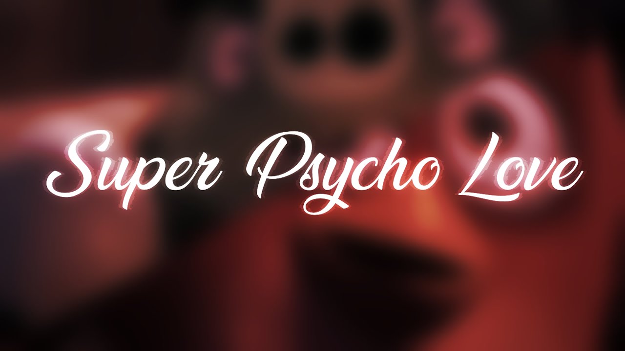 FLASH WARNING // Super Psycho Love — Red and Leonard - YouTube