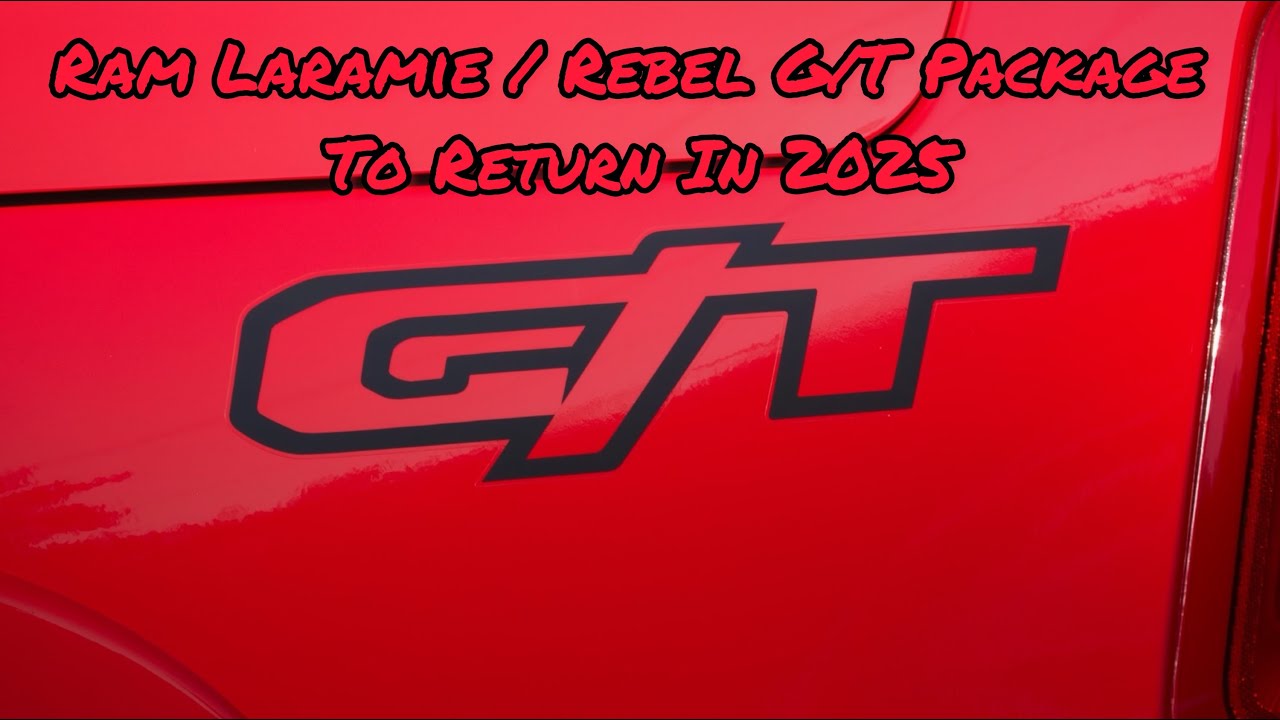 Ram Laramie / Rebel G/T Package To Return In 2025 - YouTube