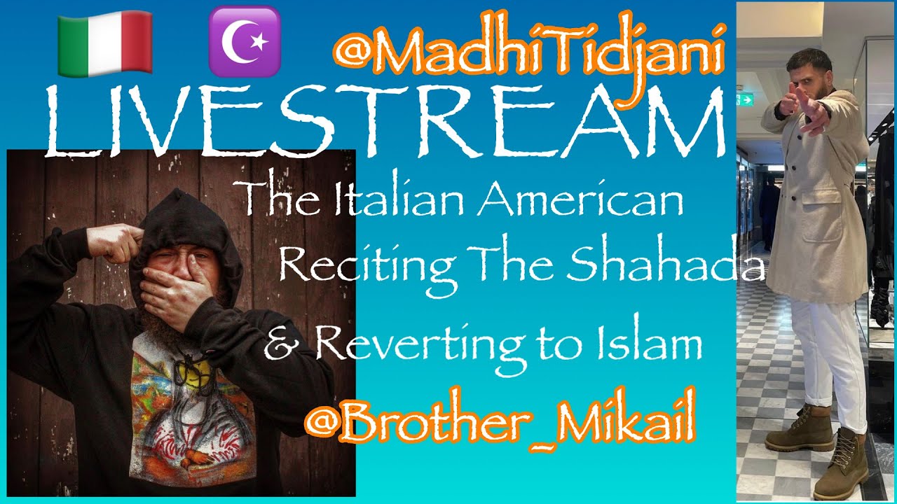 @MahdiTidjani & Italian American Muslim @TheRevertMuslim on Reciting ...