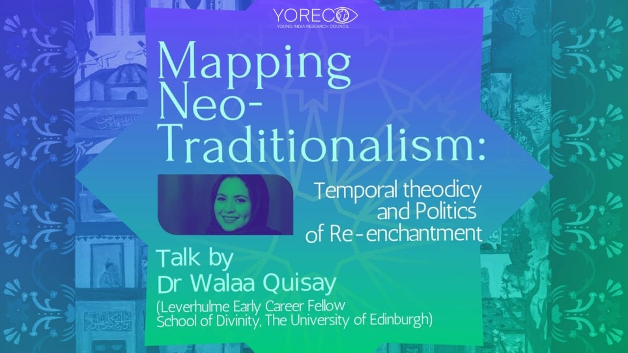 "Mapping Neo-Traditionalism: Temporal theodicy and Politics of Re ...