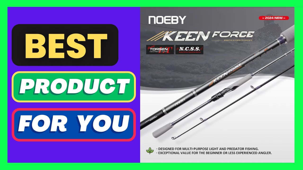 NOEBY Keen Force Fishing Rod L UL ML M - YouTube