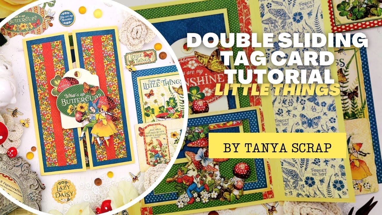 Double Sliding Tag Card Tutorial - Little Things - by Tanya Scrap - YouTube