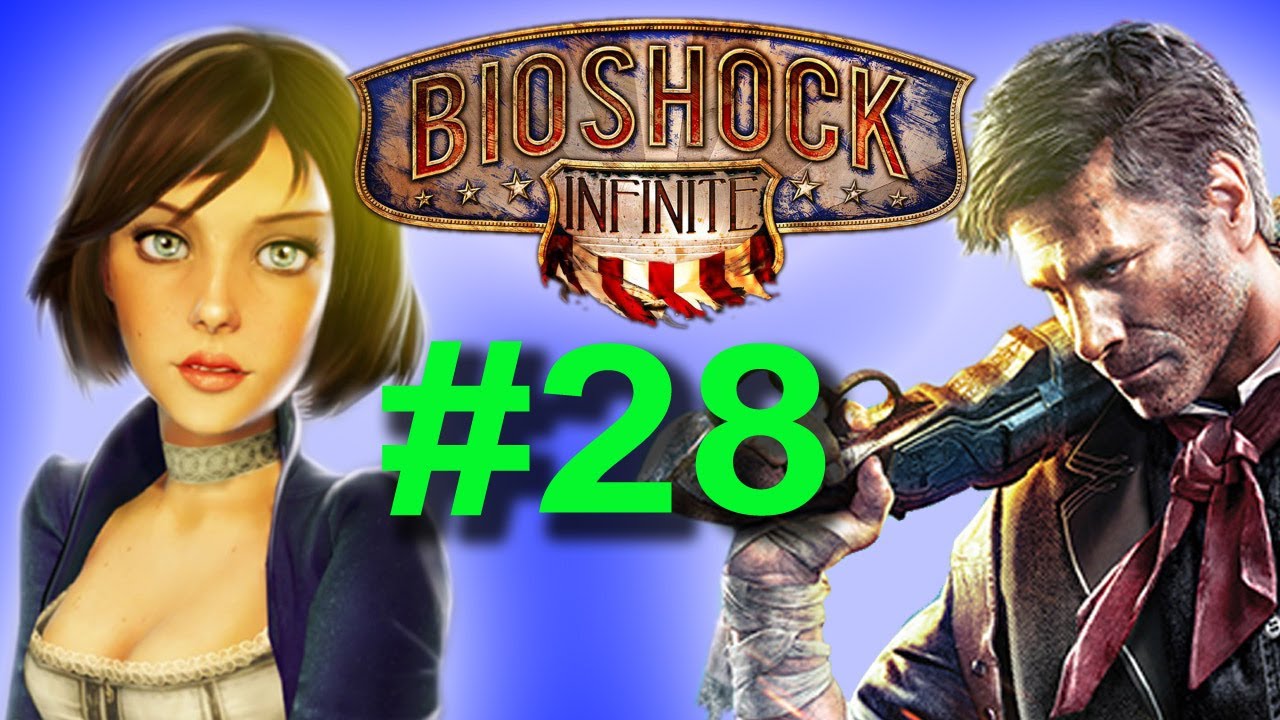 Bioshock Infinite: Board Comstock's Flagship Walkthrough Part 28 - YouTube