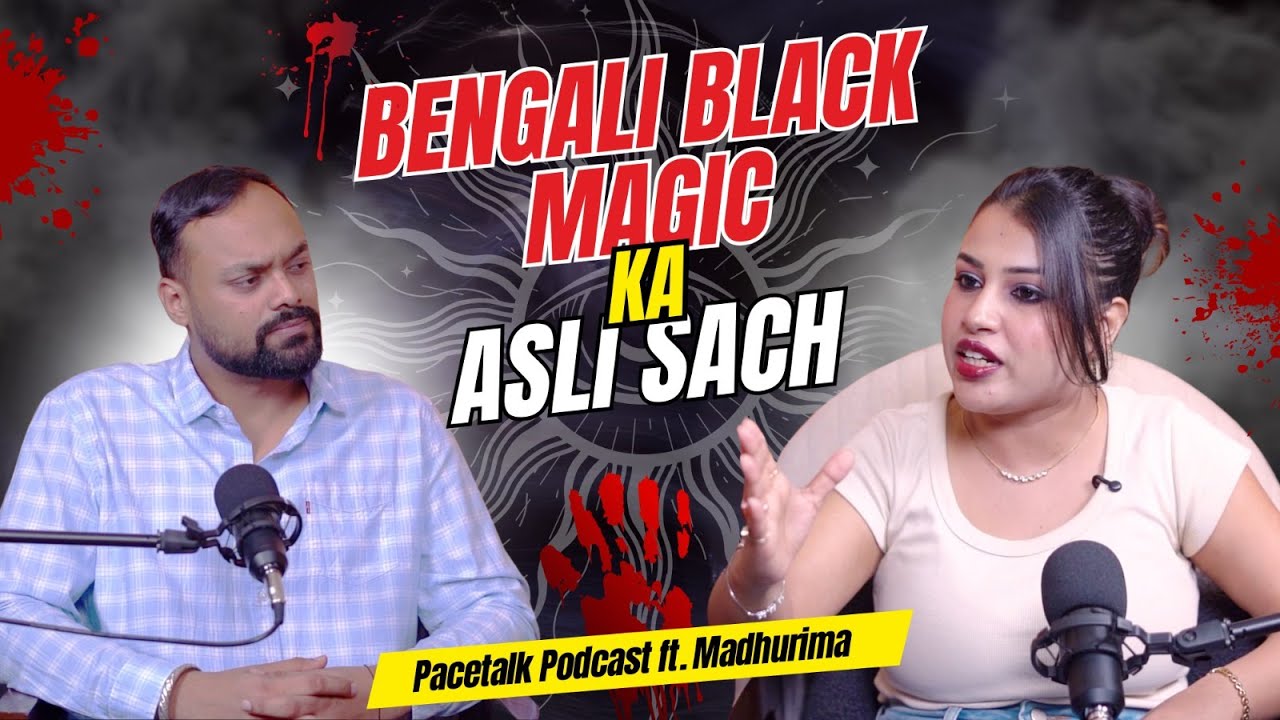 Bengali Black Magic Myths & Madhurima’s Inspiring Journey | Pacetalk ...