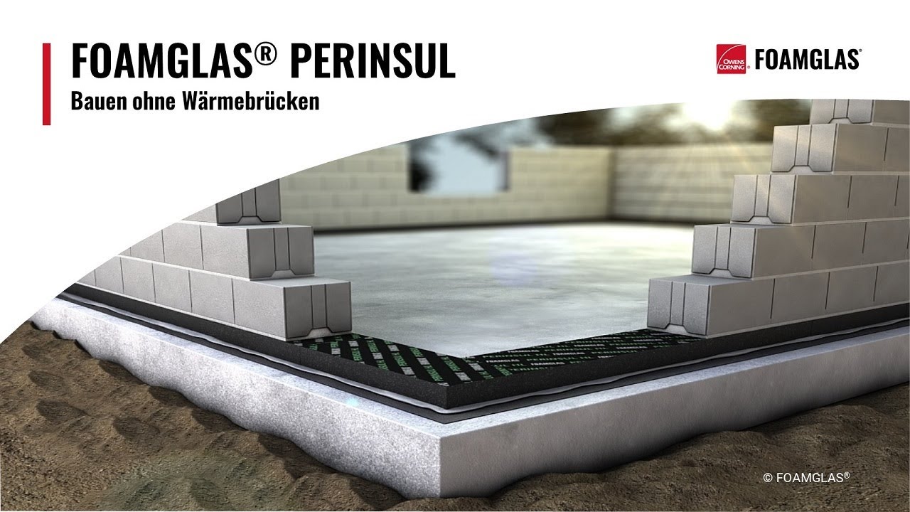 FOAMGLAS® PERINSUL - Bauen ohne Wärmebrücken - YouTube