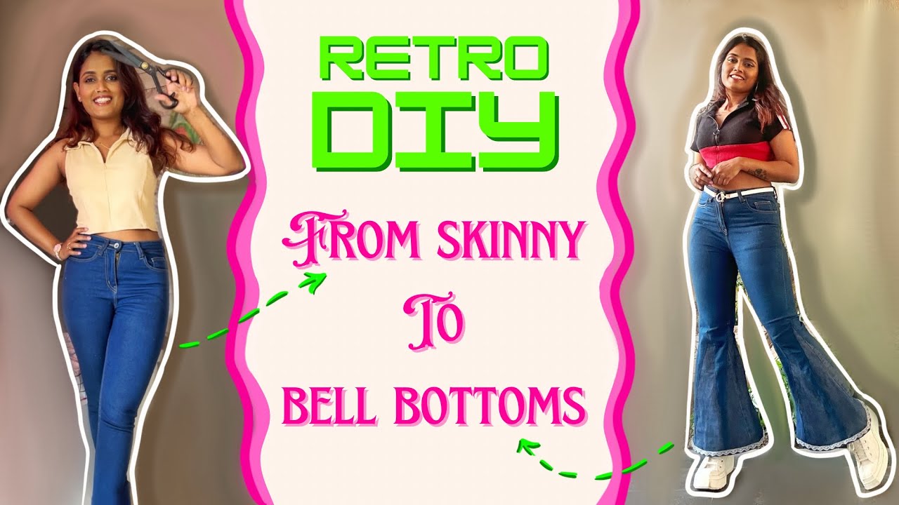 How to make a D.I.Y. BELL BOTTOMS from Old SKINNY JEANS ...