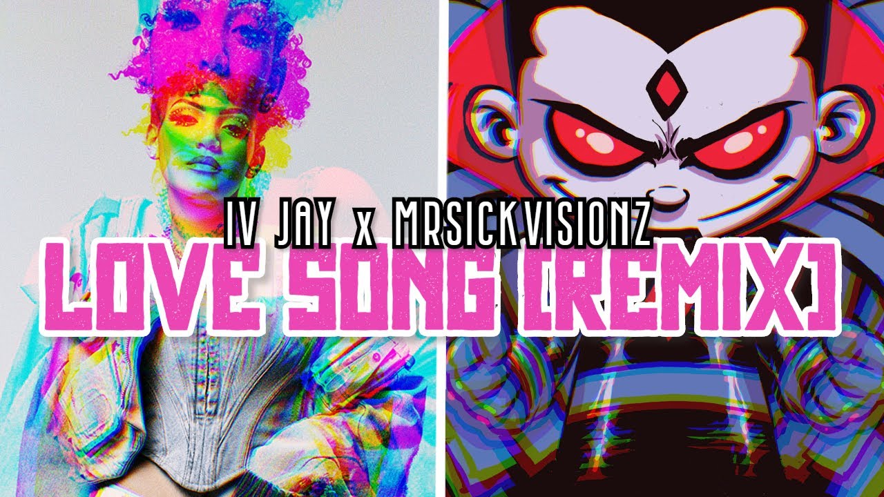 IV Jay - "Love Song" [SICKVISIONZ REMIX] | FREE DL | Hard R&B ...