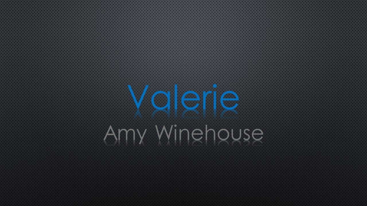 Amy Winehouse Valerie Lyrics - YouTube