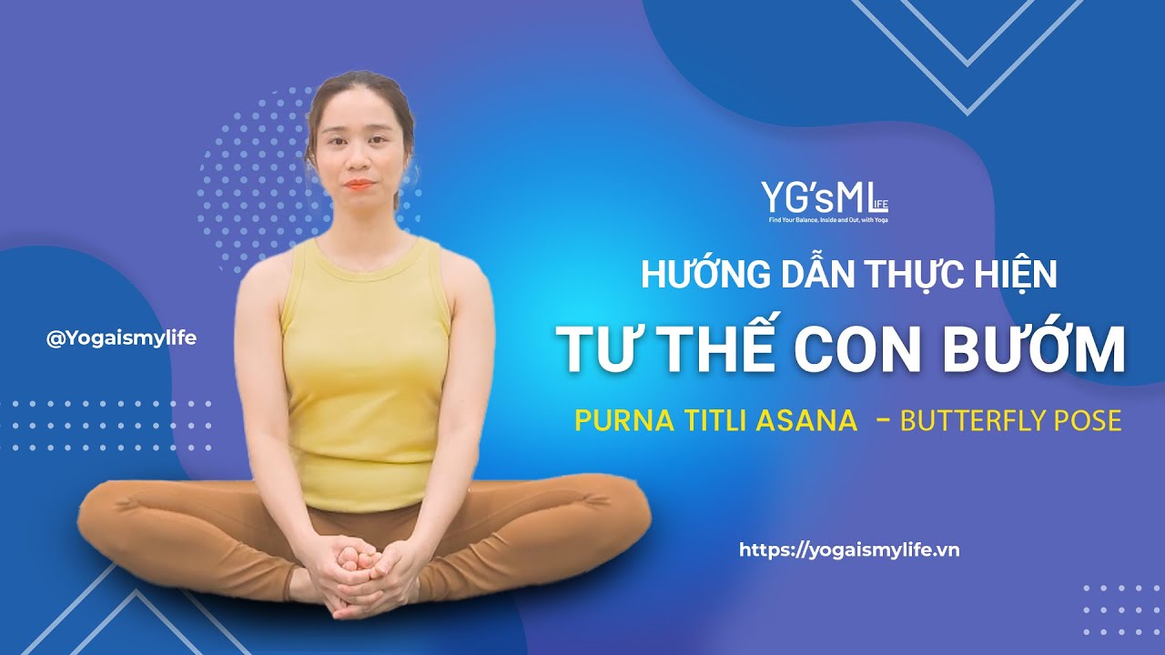 Pose 12 | Hướng dẫn thực hiện tư thế Con bướm - Purna Titli Asana ...