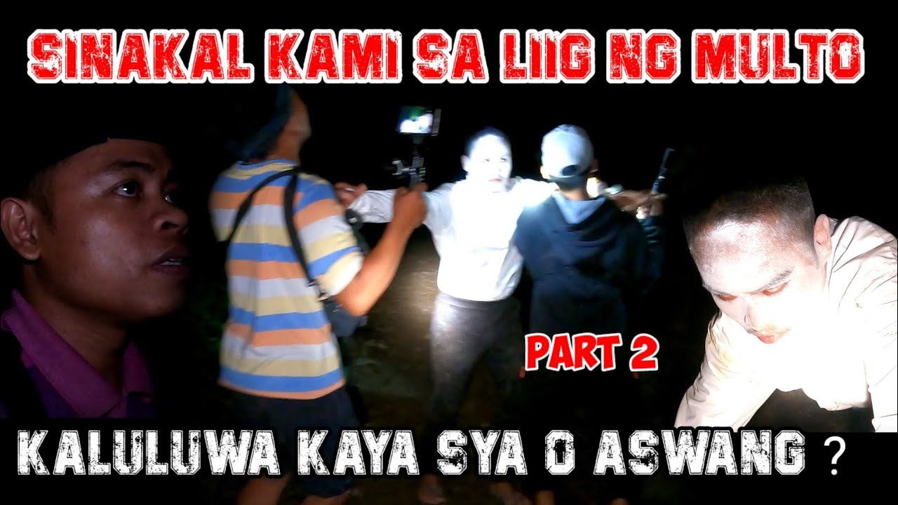 Sinakal si Sarge at Pinuno NG Multo | Sobrang lakas nya halos di ko ...