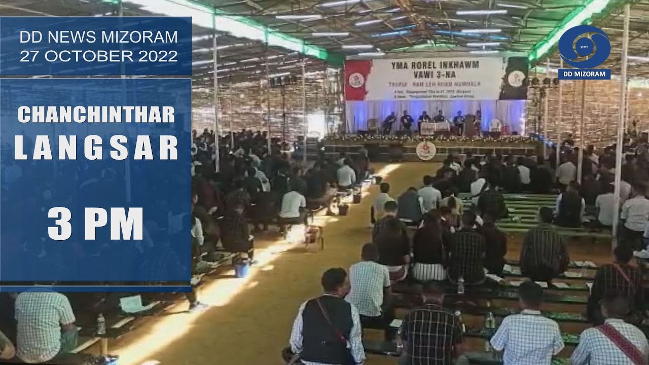 Chanchinthar Langsar | 27 October 2022 | 3:00 PM - YouTube