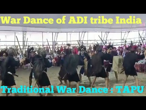 War Dance of ADI tribe of Arunachal Pradesh India called TAPU - YouTube