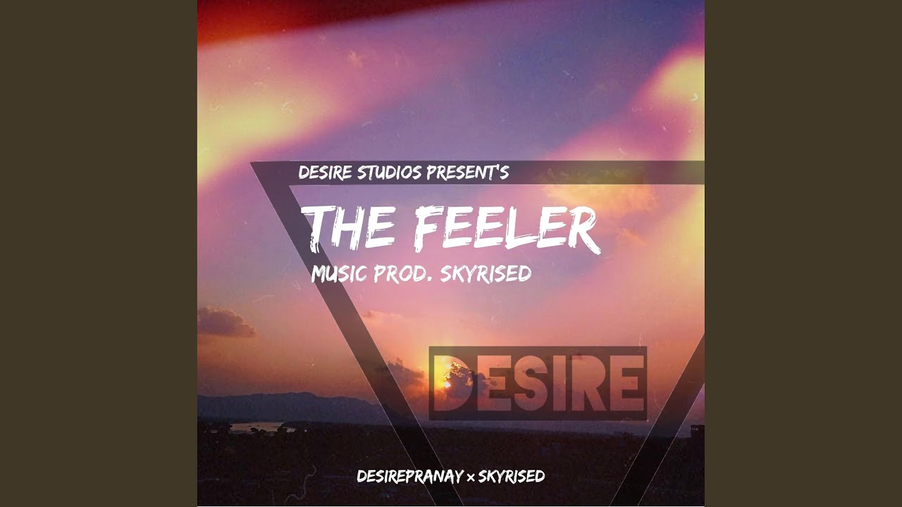 The Feeler - YouTube