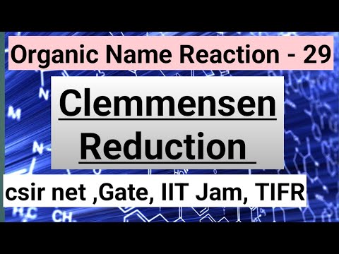 Clemmensen Reduction #Organic Name Reaction Mechanism L-29 #csirnet # ...