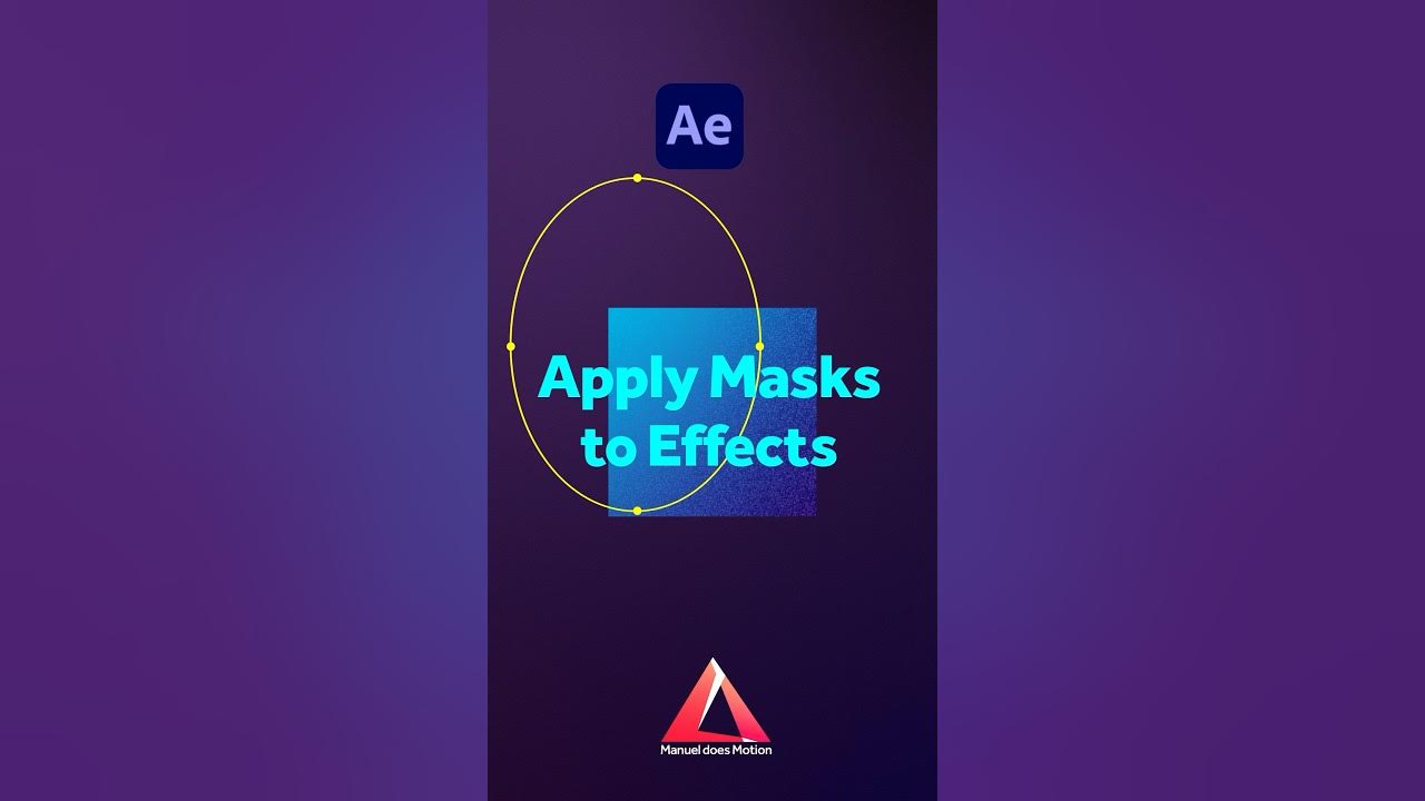 Apply Masks to Effects in After Effects | Tutorial - YouTube