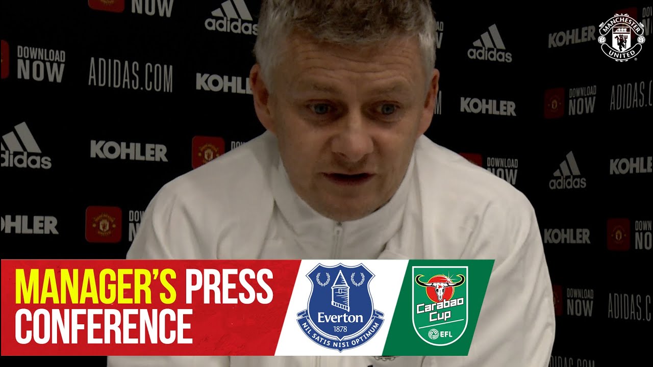 Manager's Press Conference | Everton v Manchester United | Carabao Cup ...
