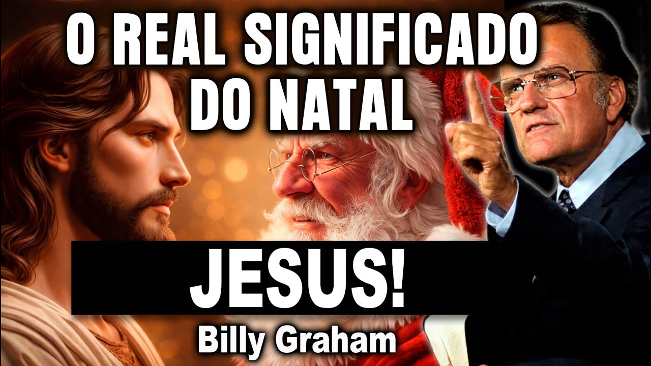 Além das Luzes e Presentes: O Verdadeiro Natal é Jesus | Billy Graham ...