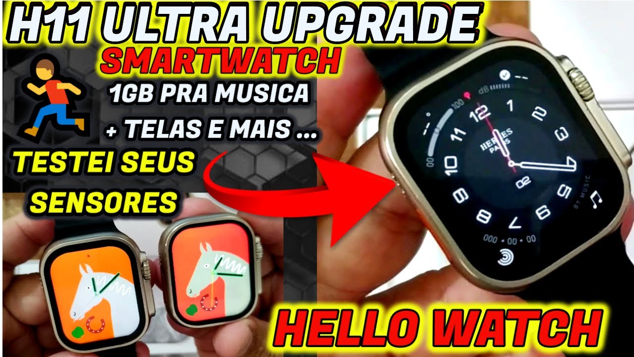 REVIEW H11 ULTRA UPGRADE [ HELLO WATCH ] , SERA O TOP DOS TOPS? - YouTube