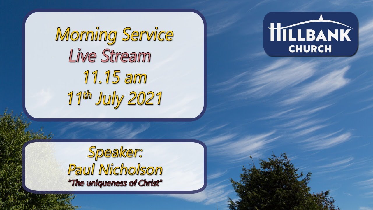 Sunday Live Stream Service 11th July 2021 - YouTube