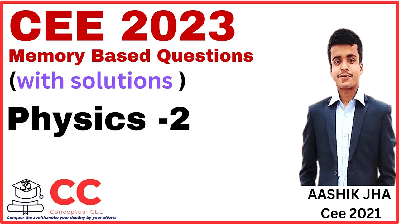 Physics part 2 CEE 2023 solutions - YouTube