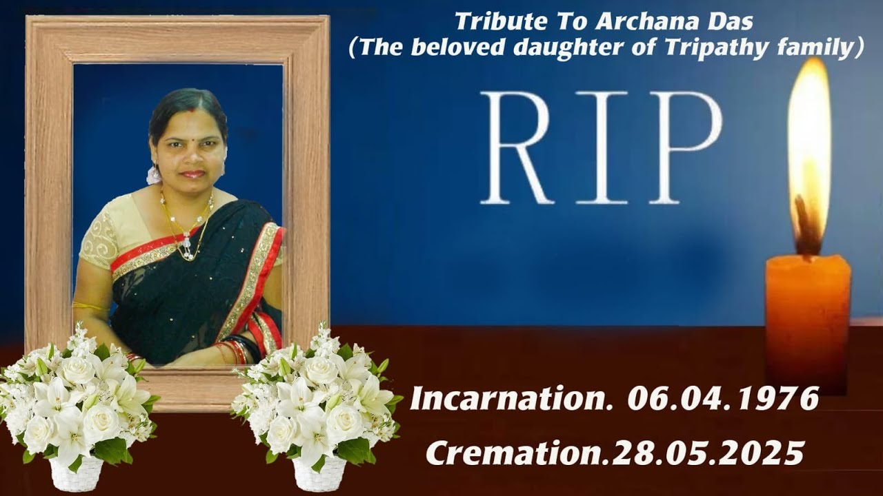 Tribute To Archana Das (The beloved daughter of Tripathy family) Lyrics ...