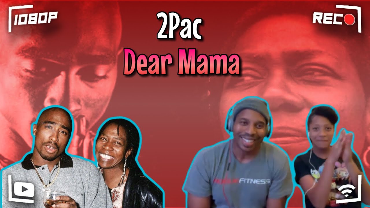 2Pac - Dear Mama Reaction (Her First time hearing) - YouTube