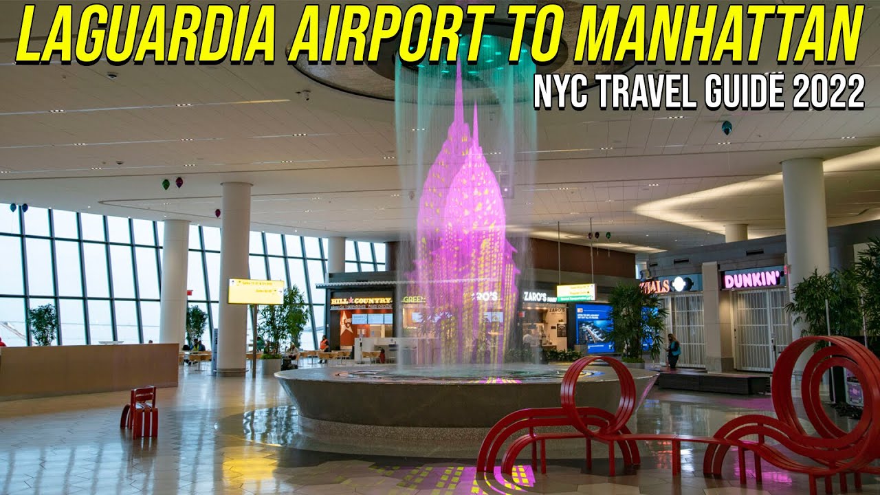 LaGuardia Airport Terminal B to Manhattan via Subway & LaGuardia Link ...