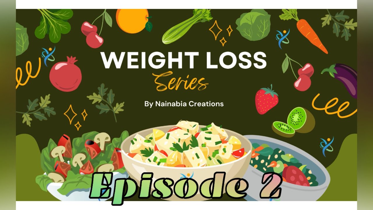 Weight-loss series episode 2 /complete diet plan/breakfast to dinner ...