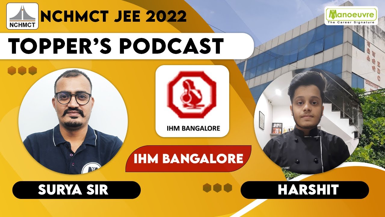 NHCMCT JEE 2022 | Topper's Podcast | Harshit Vij - IHM BANGALORE - YouTube