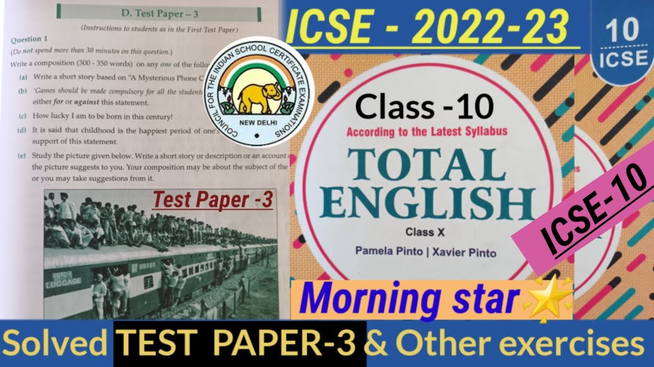 Icse 10| Total English 2022-23 | Test paper-3 Solution with Answers ...