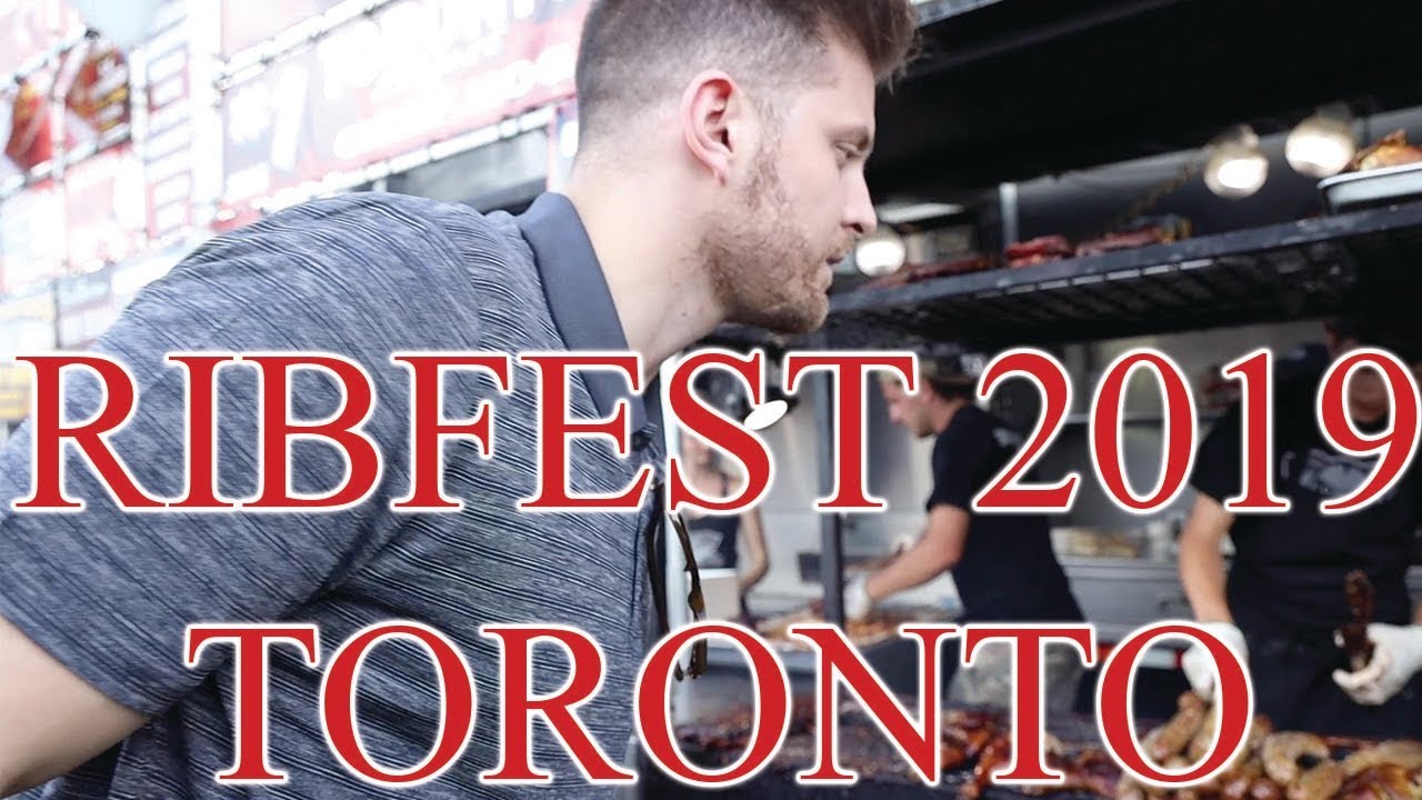 RIBFEST TORONTO 2019 - YouTube