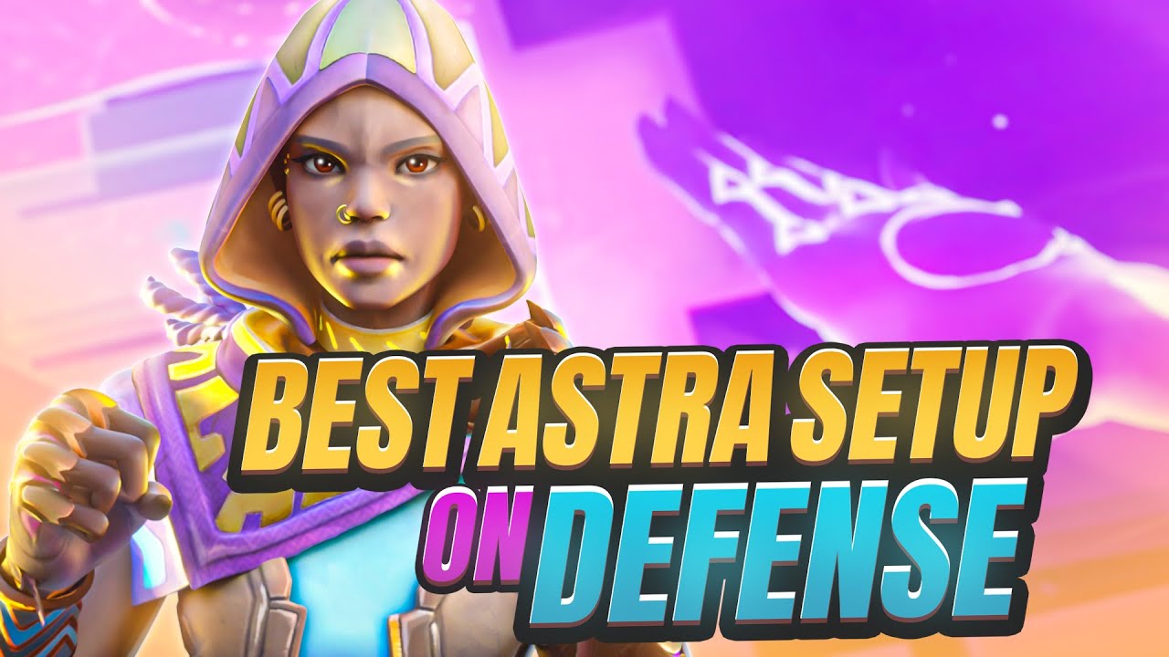 BEST ASTRA SETUPS on DEFENSE for ALL MAPS (Valorant) - YouTube