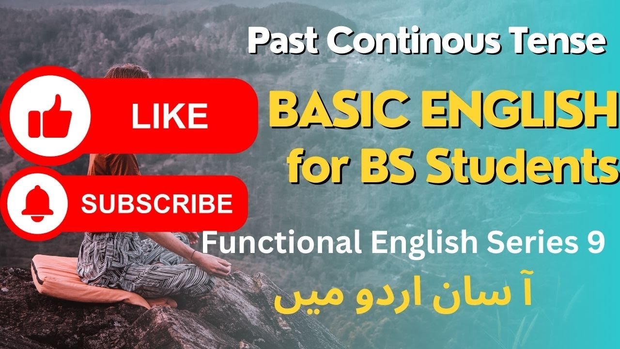 Past Continous Tense: Basic English for BS students: Functional English ...