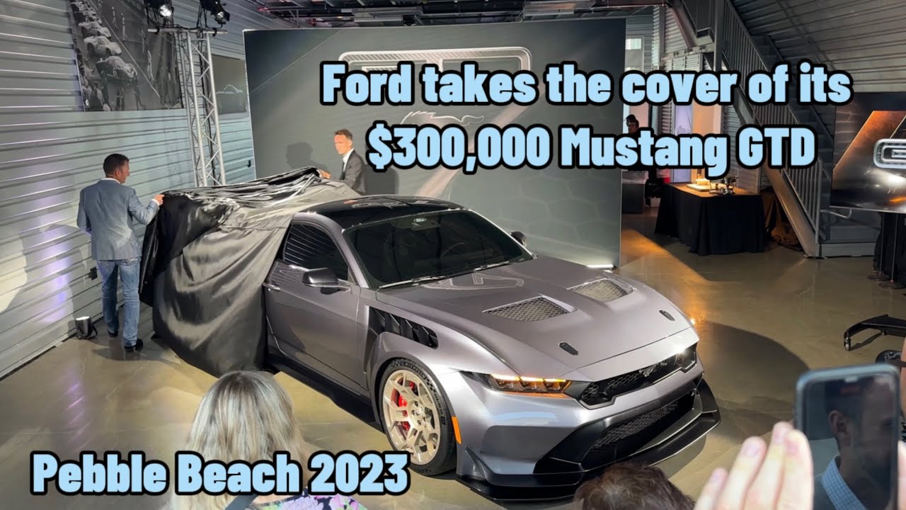 Ford Drops $300,000 Mustang GTD at Pebble Beach!!! - YouTube