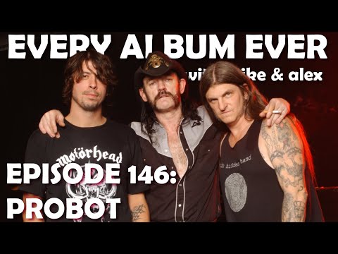 Every Album Ever | Episode 146: Probot - YouTube
