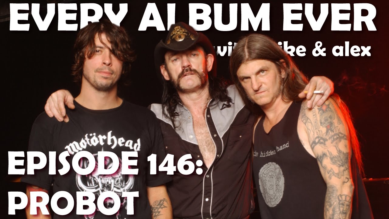 Every Album Ever | Episode 146: Probot - YouTube