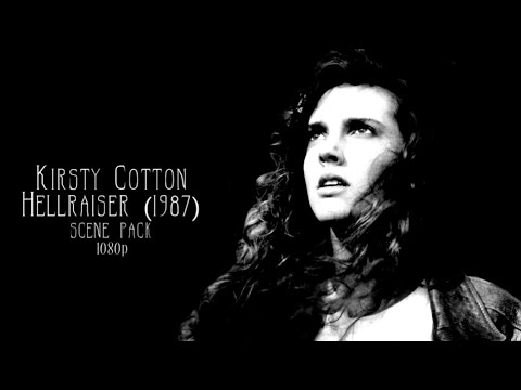 HELLRAISER (1987) • Kirsty Cotton Scene Pack. - YouTube