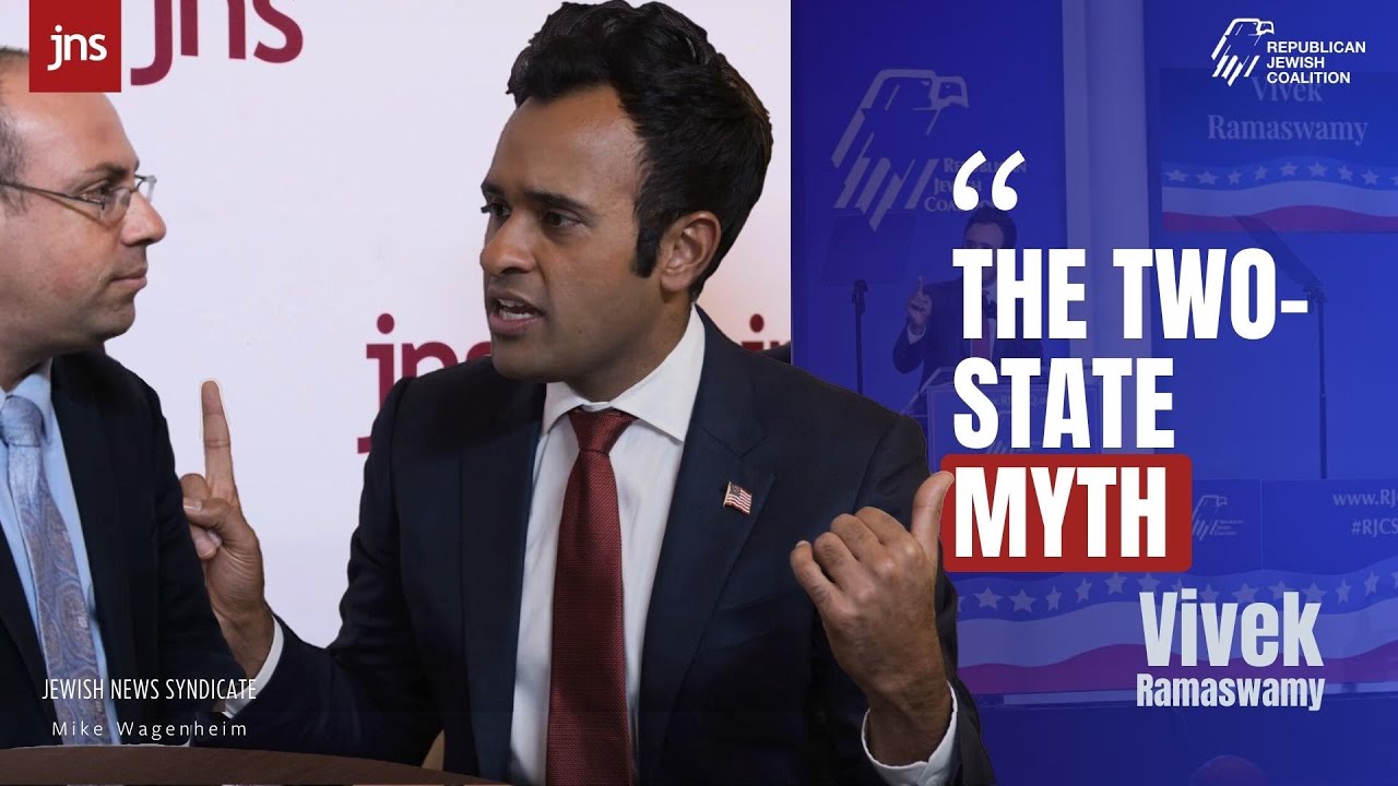 Vivek Ramaswamy: The Two-State Solution is an Artificial Myth | JNS TV ...