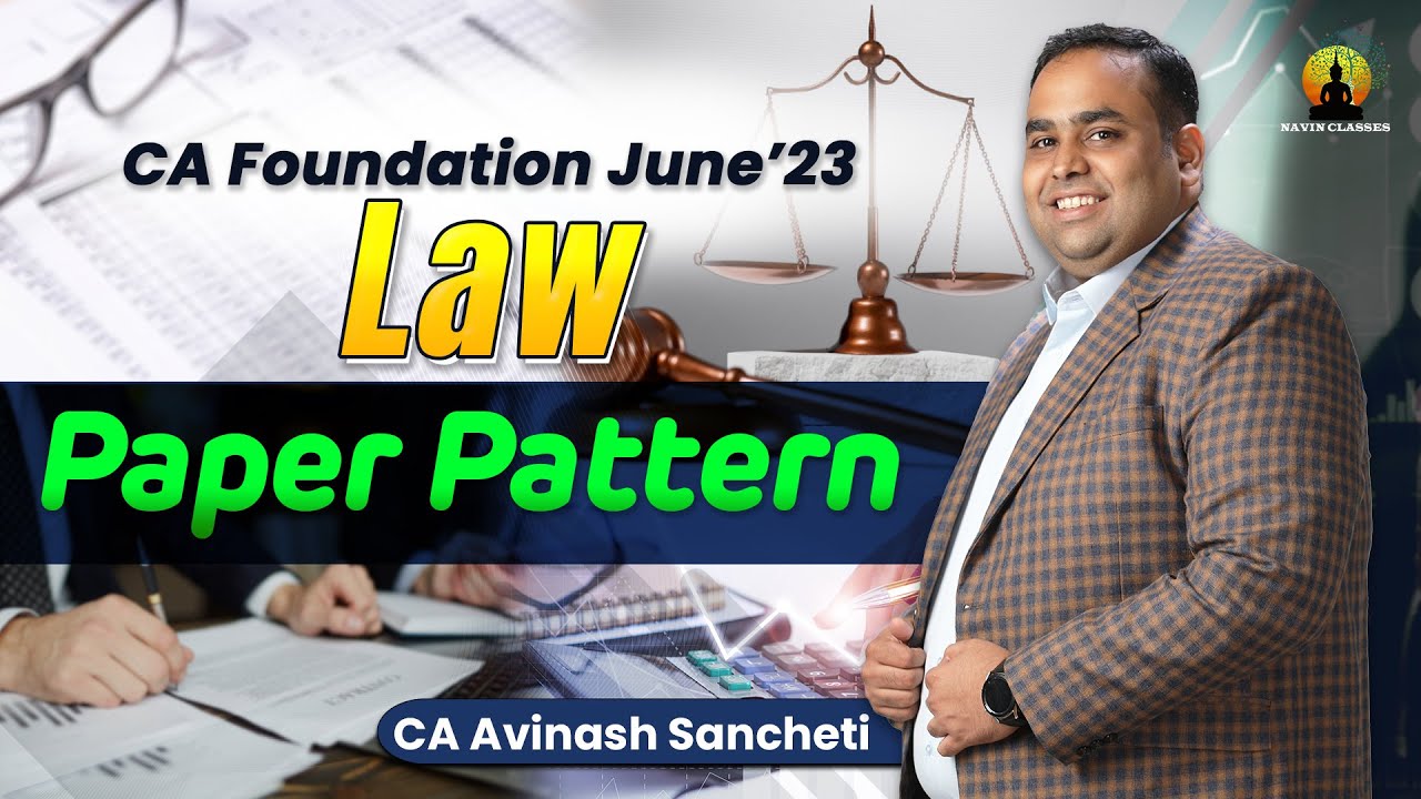 CA Foundation Law Paper Pattern Discussion | format and weightage | CA ...