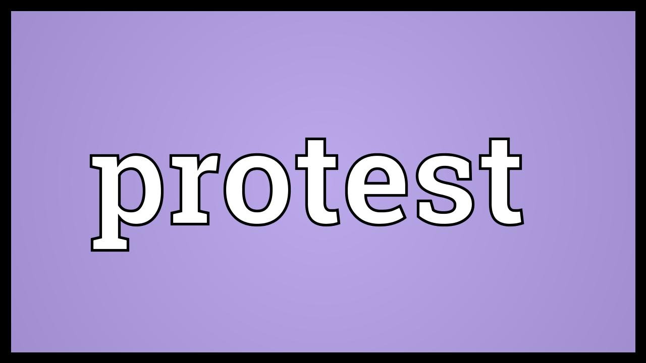 Protest Meaning YouTube
