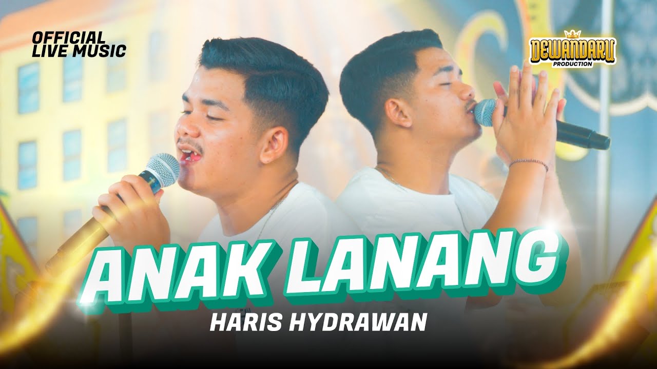 Haris Hydrawan - Anak Lanang (Official Live Music) - YouTube