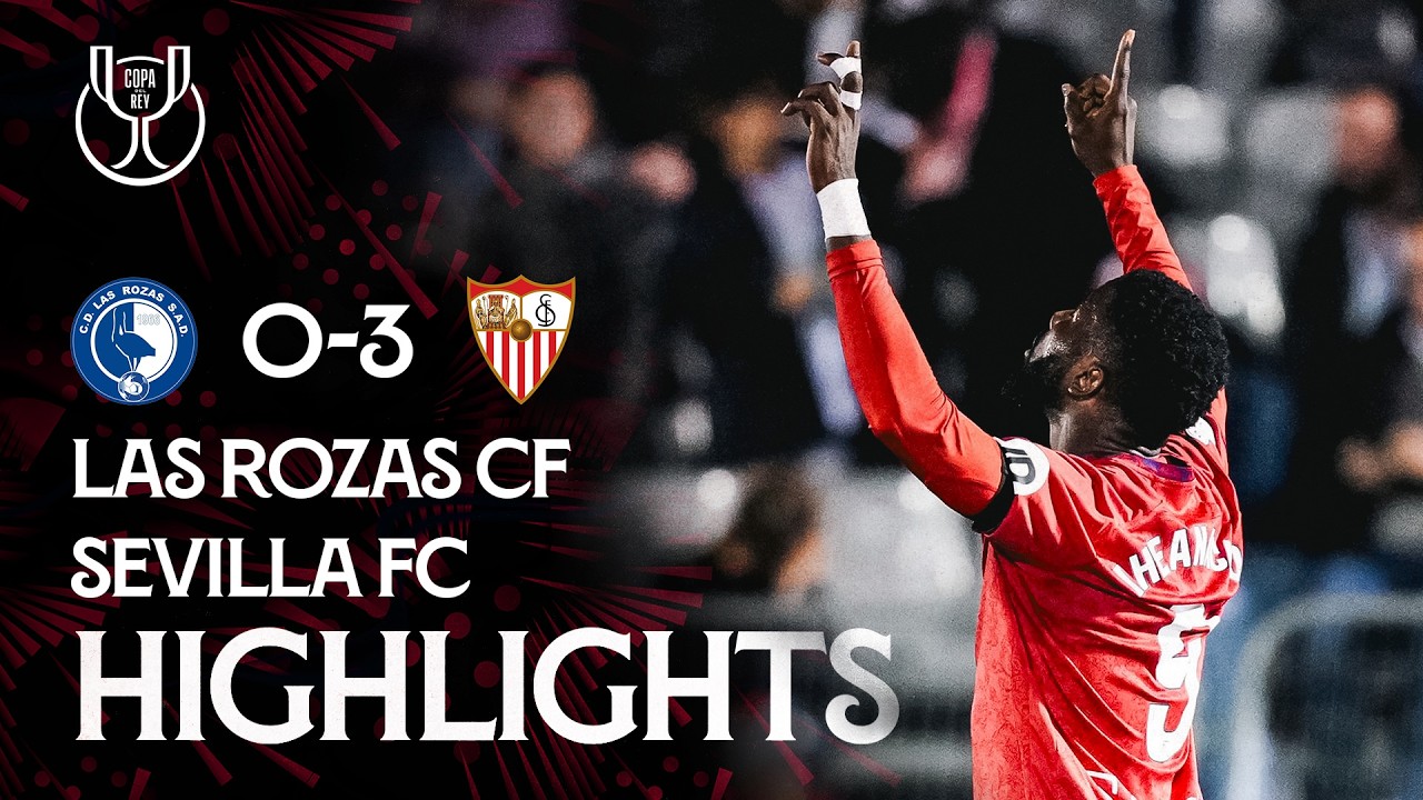 Las Rozas CF vs Sevilla FC (0-3) Copa del Rey | Resumen - YouTube