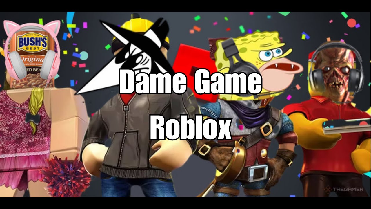 Roblox [Dame Game Vol. 3] - YouTube