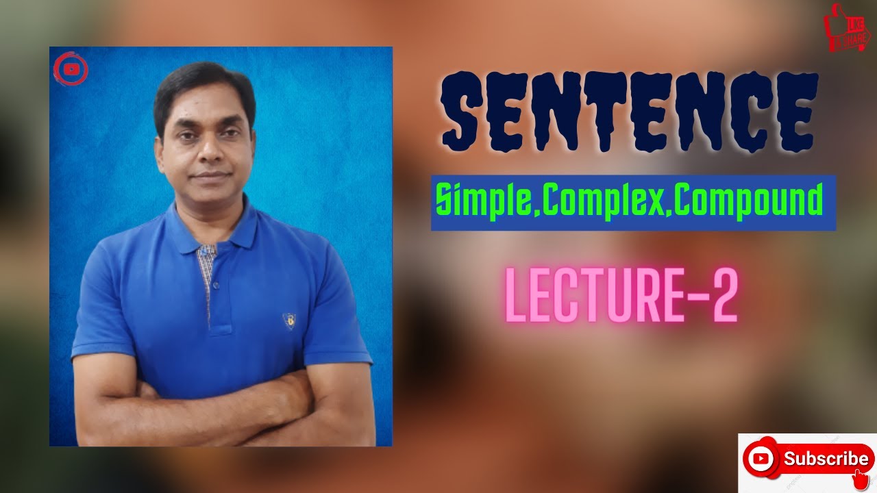 Sentence [Simple, Complex, Compound] (Lecture-2) - YouTube