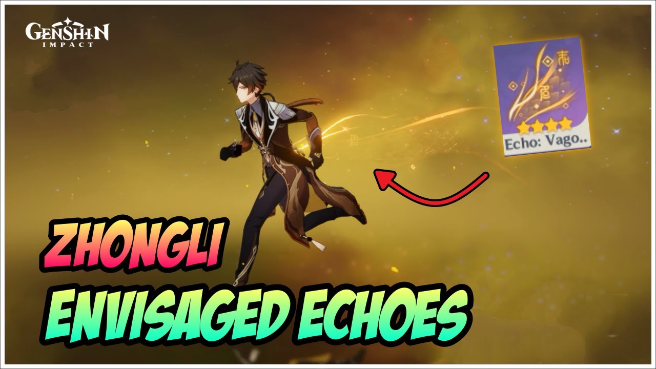 How to get Envisaged Echoes: Zhongli - Genshin Impact - YouTube