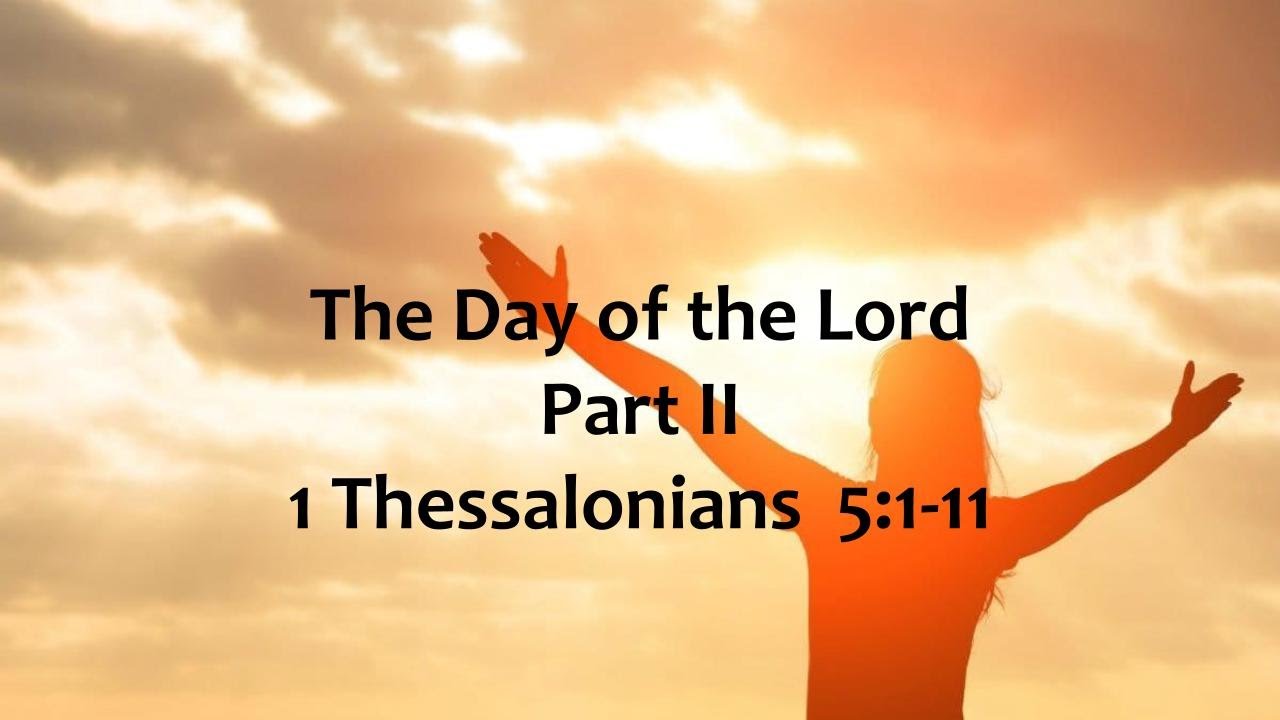 The Day of the Lord - Part II - YouTube
