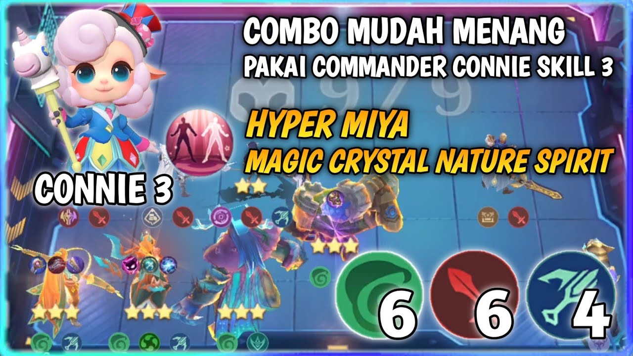 COMBO MUDAH MENANG PAKAI COMMANDER CONNIE SKILL 3 HYPER MIYA MAGIC ...