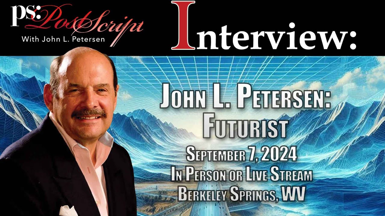 Post Script Interview: John L. Petersen - Futurist - YouTube